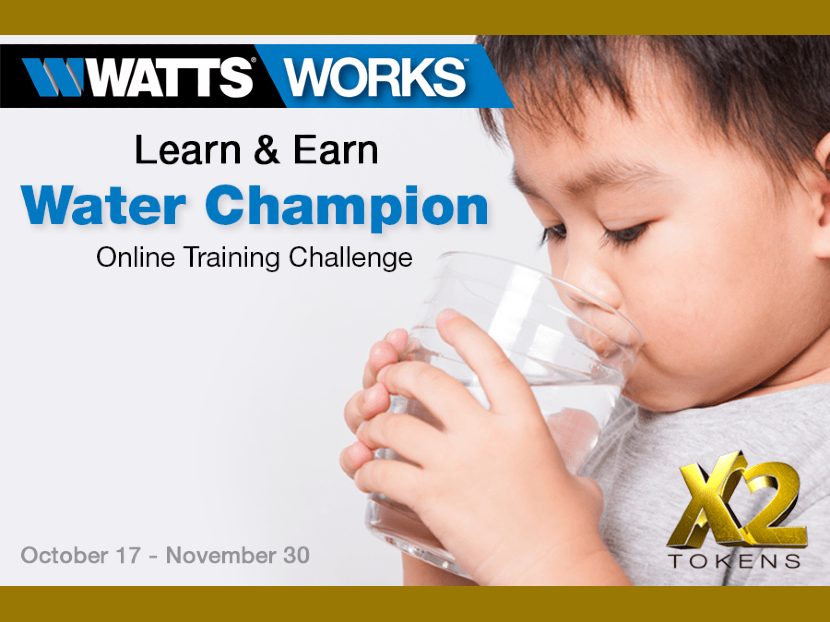 Watts Launches 2nd Annual Water Champion Training Challenge | phcppros